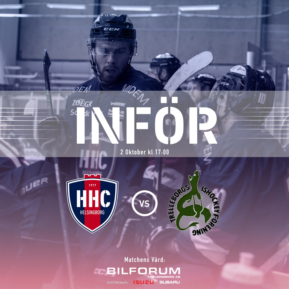 Inför Trelleborgs IF / Helsingborgs HC - A-lag - Hockeytvåan